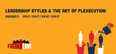Frontline Fundamentals: Leadership Styles and the Art of Flexecution ...